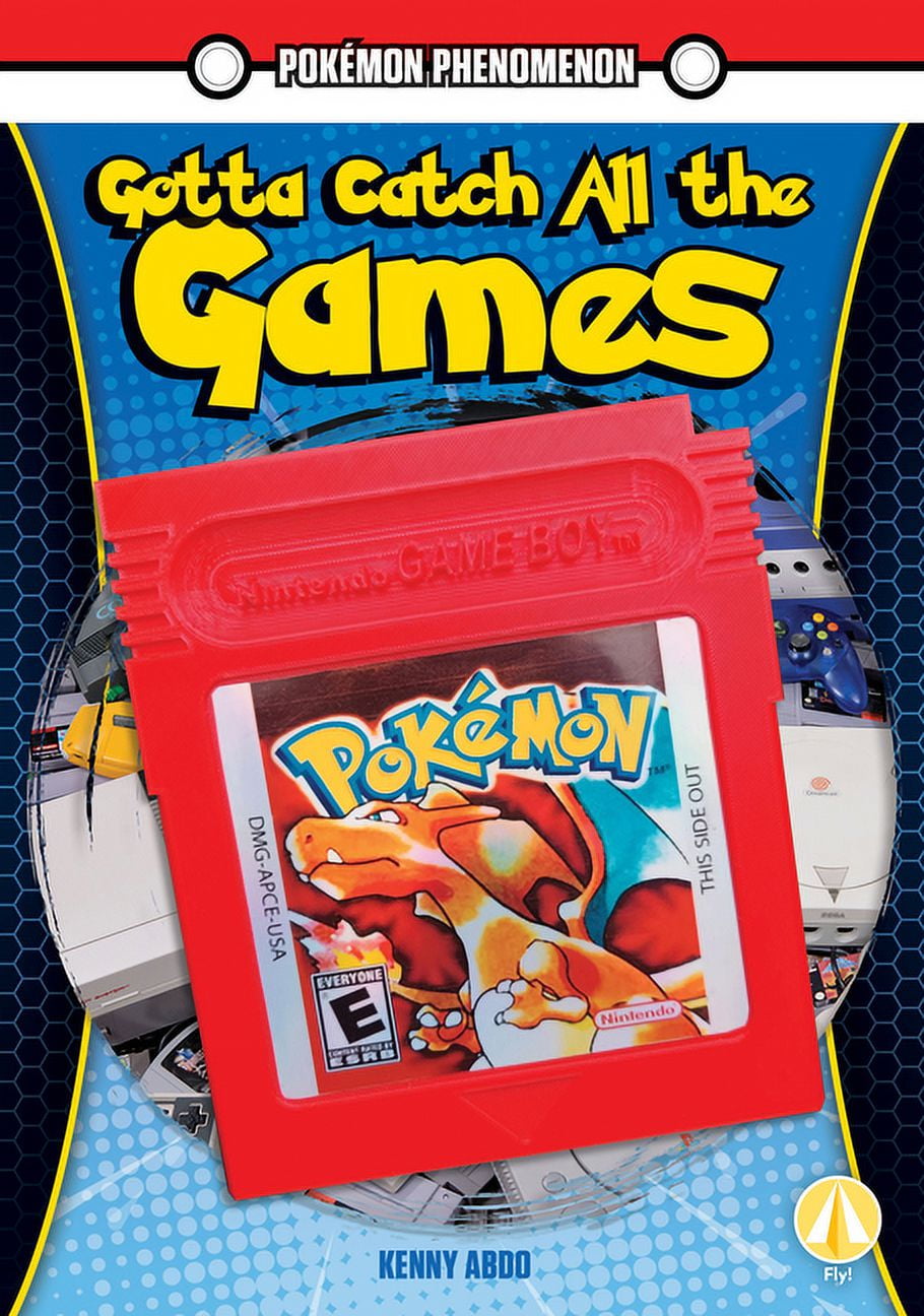 Pokemon Phenomenon Gotta Catch All the Games, (Hardcover) - Walmart.com