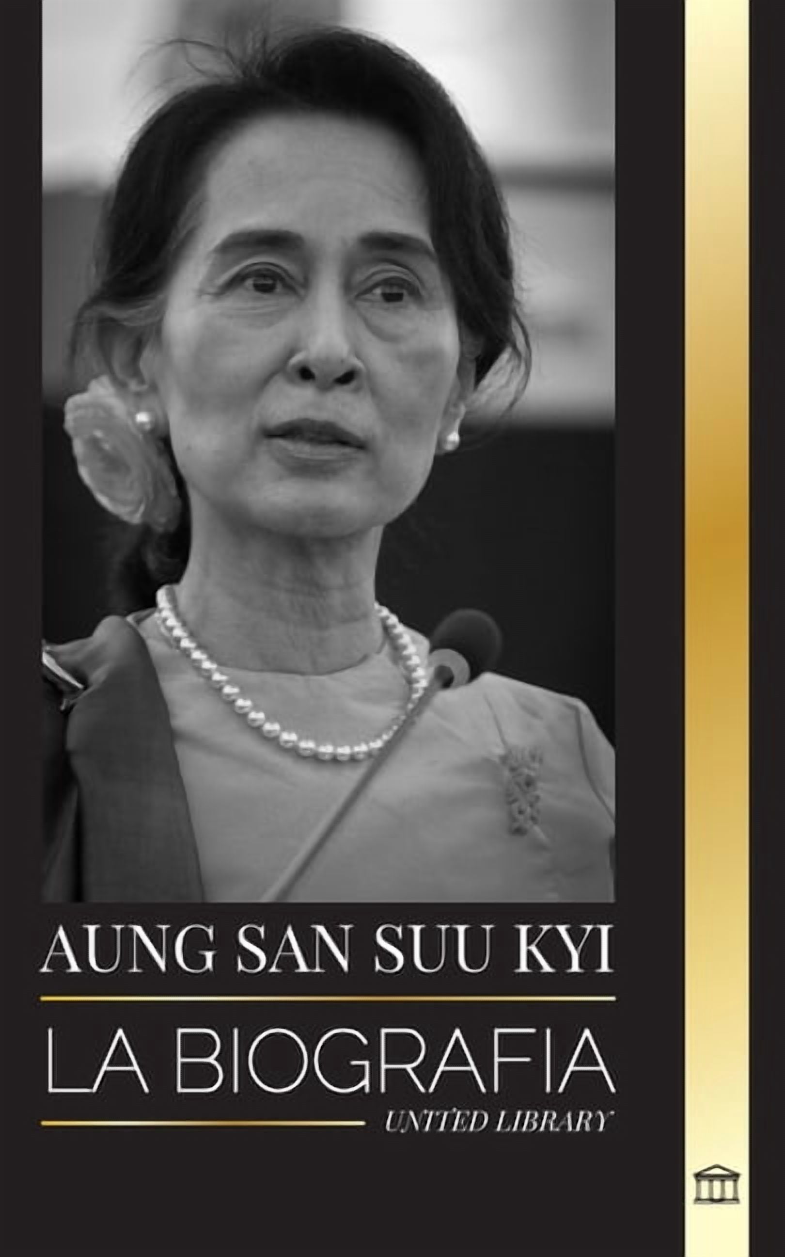 Política Aung San Suu Kyi: La biografía de un activista de los derechos ...