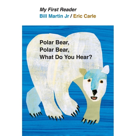 Polar Bear, Polar Bear, What Do You Hear? My First Reader, (Spiral ...