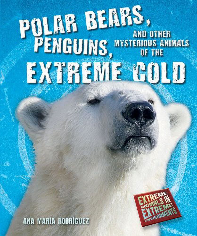 Pre-Owned Polar Bears, Penguins, and Other Mysterious Animals of the ...