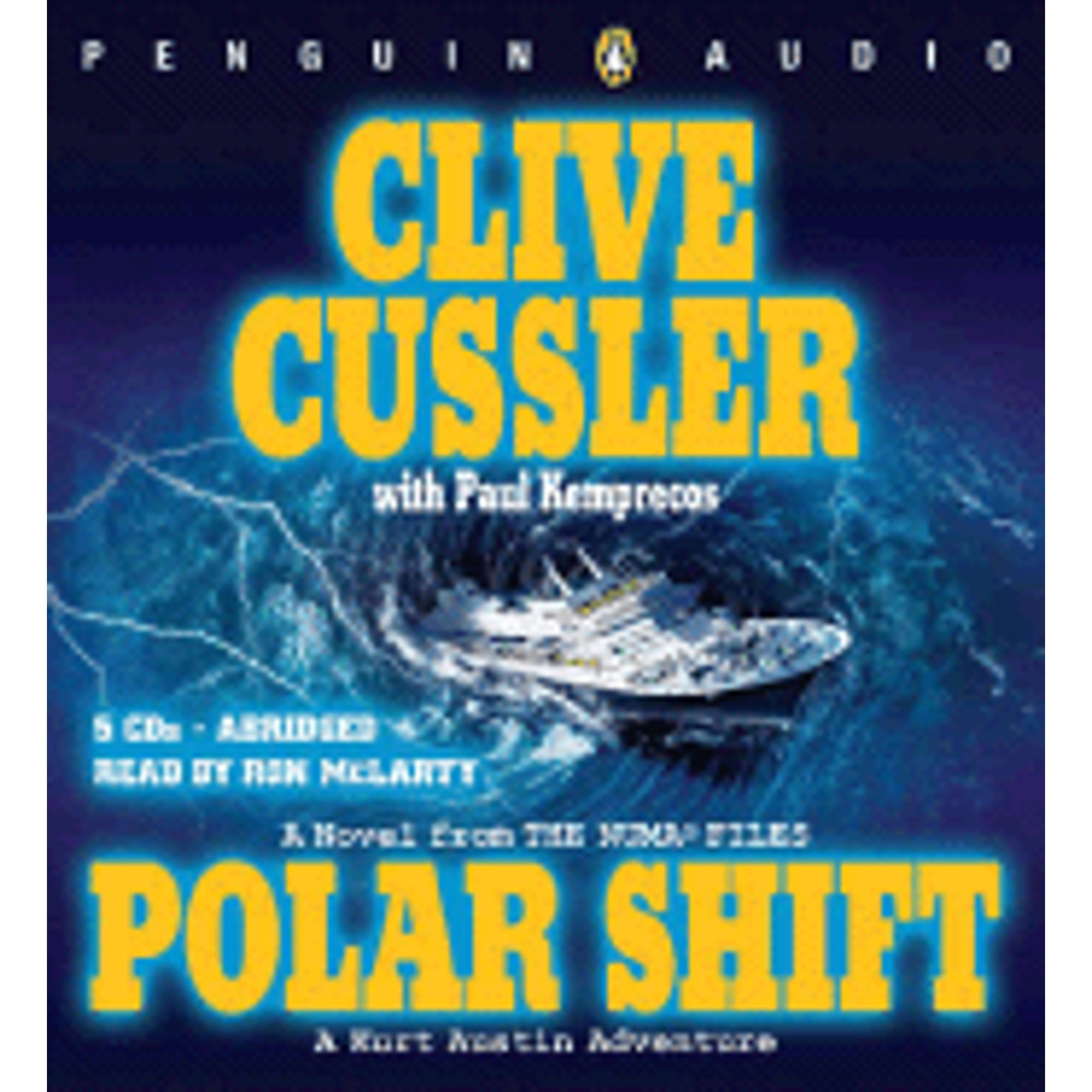 Polar Shift (Audiobook) by Clive Cussler, Ron McLarty, Paul Kemprecos ...