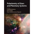 Polarimetry of Stars and Planetary Systems, (Hardcover) - Walmart.com
