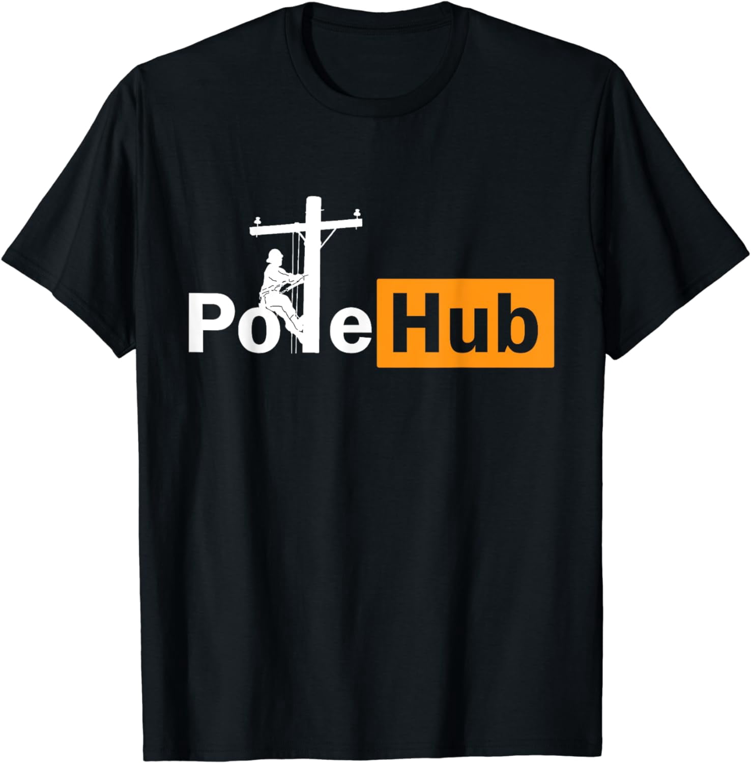 Pole Hub Lineman Line Worker Utility Pole Funny Lineman FUN T-Shirt ...