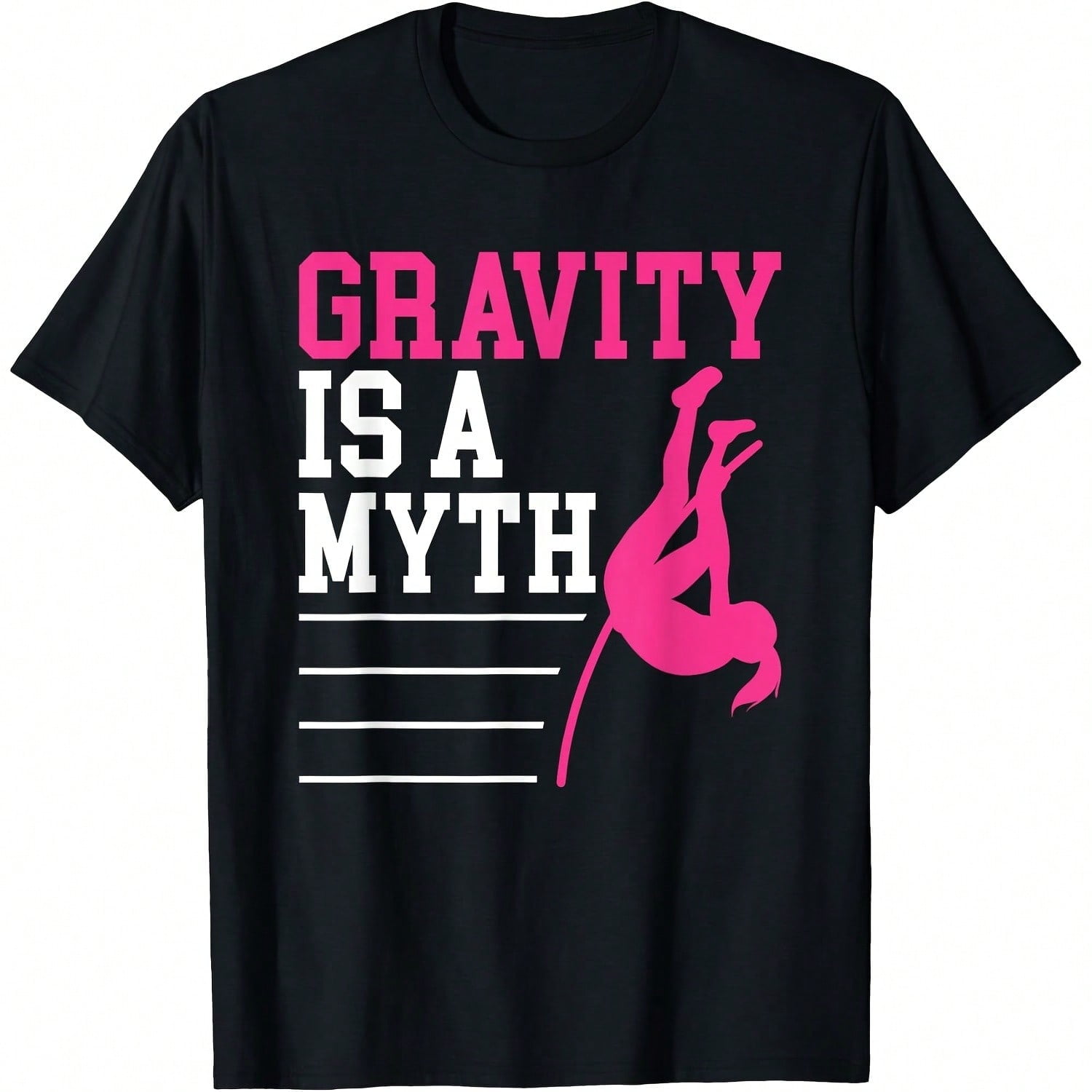 Pole Vault Jump Athletics Track And Field Gty Is A Myth T-Shirt ...