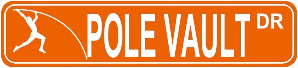 Pole Vault Sign Pole Vault Fan Gift Participant Pole Vaulter Street ...