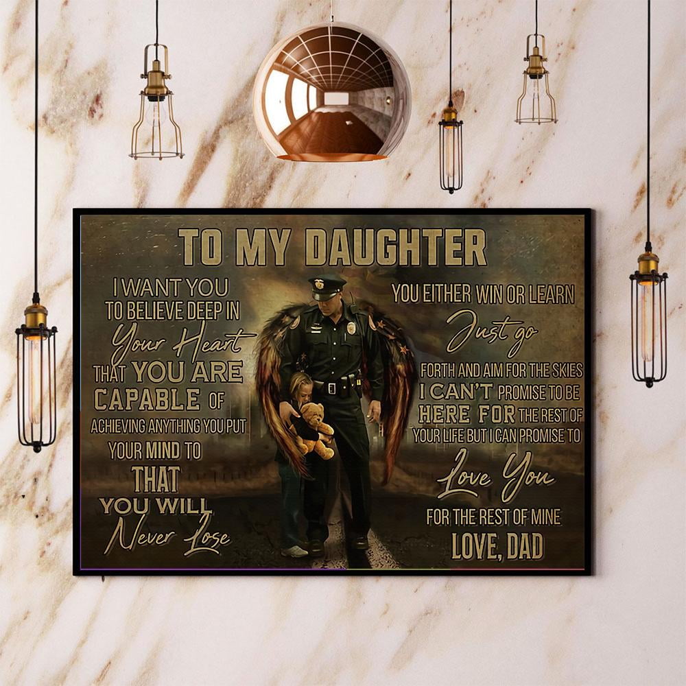 Police Dad To My Daughter Love You For The Rest Of Mine Paper Poster No ...