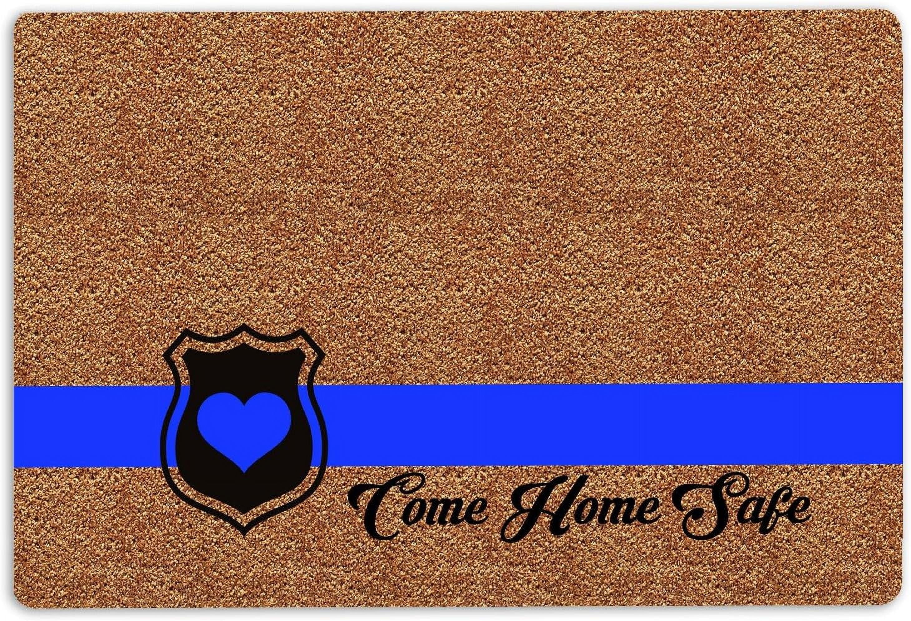 Police Door Mat Police Thin Blue Line Come Home Safe Back The Blue Gift Welcome Non-Slip Mats ...
