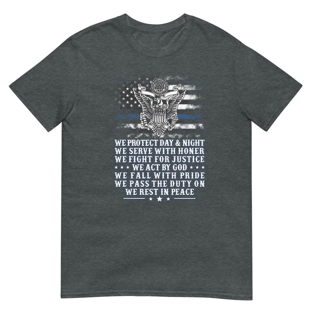 Police Law Enforcement We Protect Short-Sleeve Unisex T-Shirt (Dark ...