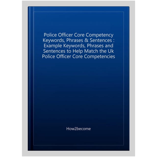 Police Officer Core Competency Keywords, Phrases & Sentences - Walmart ...