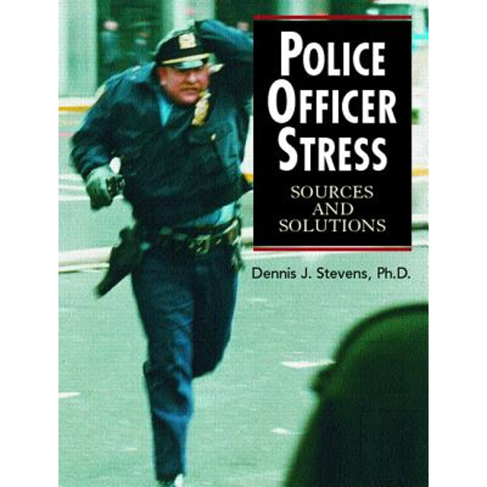 Pre-Owned Police Officer Stress: Sources and Solutions (Paperback 9780131178816) by Dennis J ...
