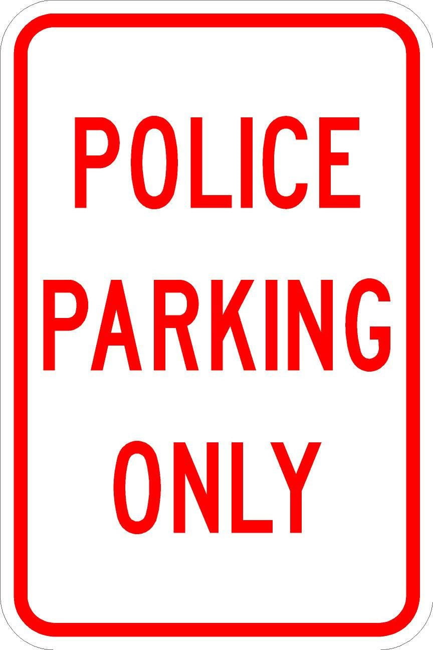 Police Parking Only Sign - Noticeable 12 x 18 Design with 3M High ...