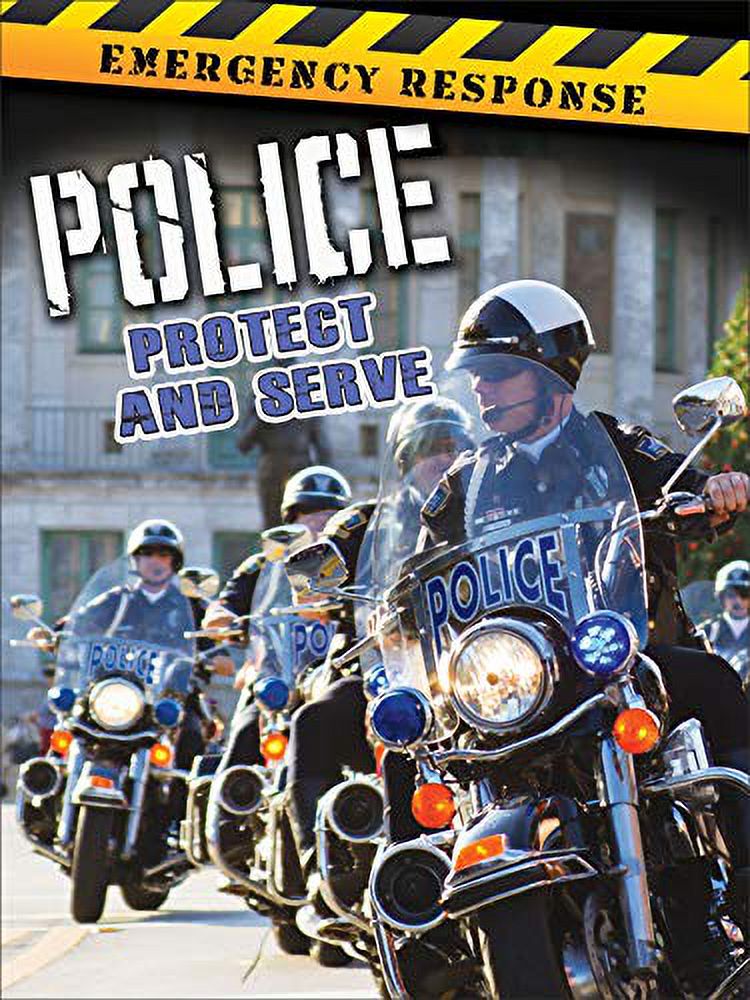 Pre-Owned Police: Protect and Serve (Emergency Response) Hardcover ...