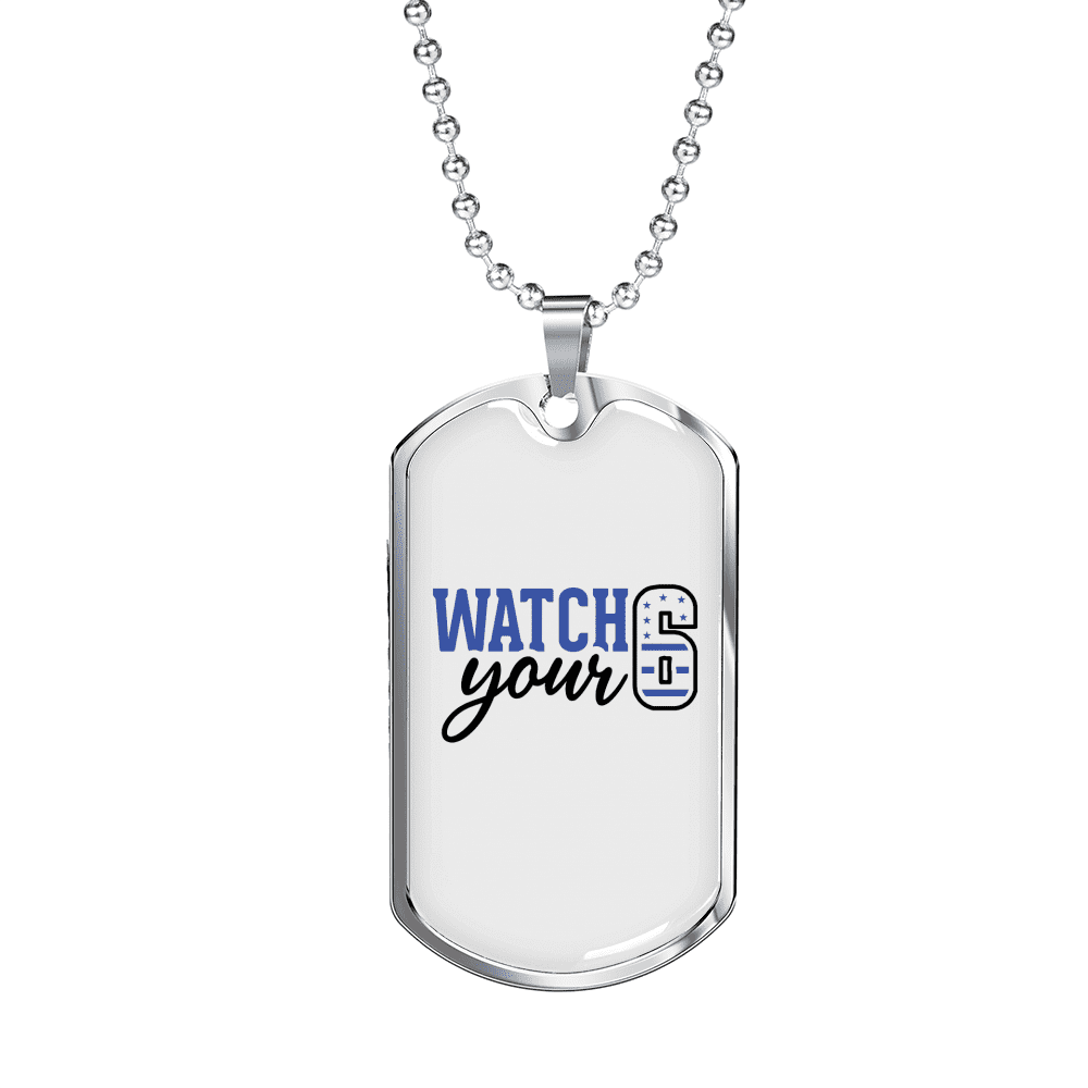 Police Watch Your Six Necklace Stainless Steel or 18k Gold Dog Tag 24 ...