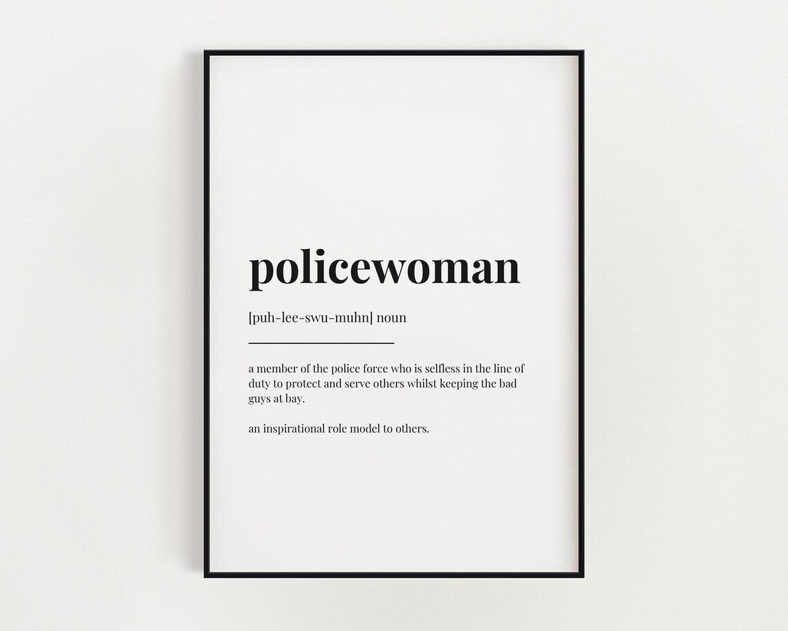 Policewoman Definition Print, Wall Art Print, Quote Wall Art, Police ...