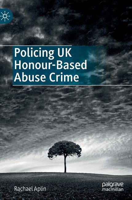 Policing UK Honour-Based Abuse Crime (Hardcover) - Walmart Business ...