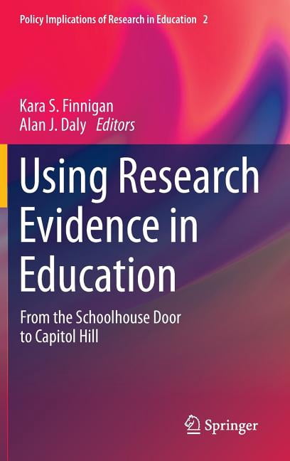 Policy Implications of Research in Educa Using Research Evidence in ...