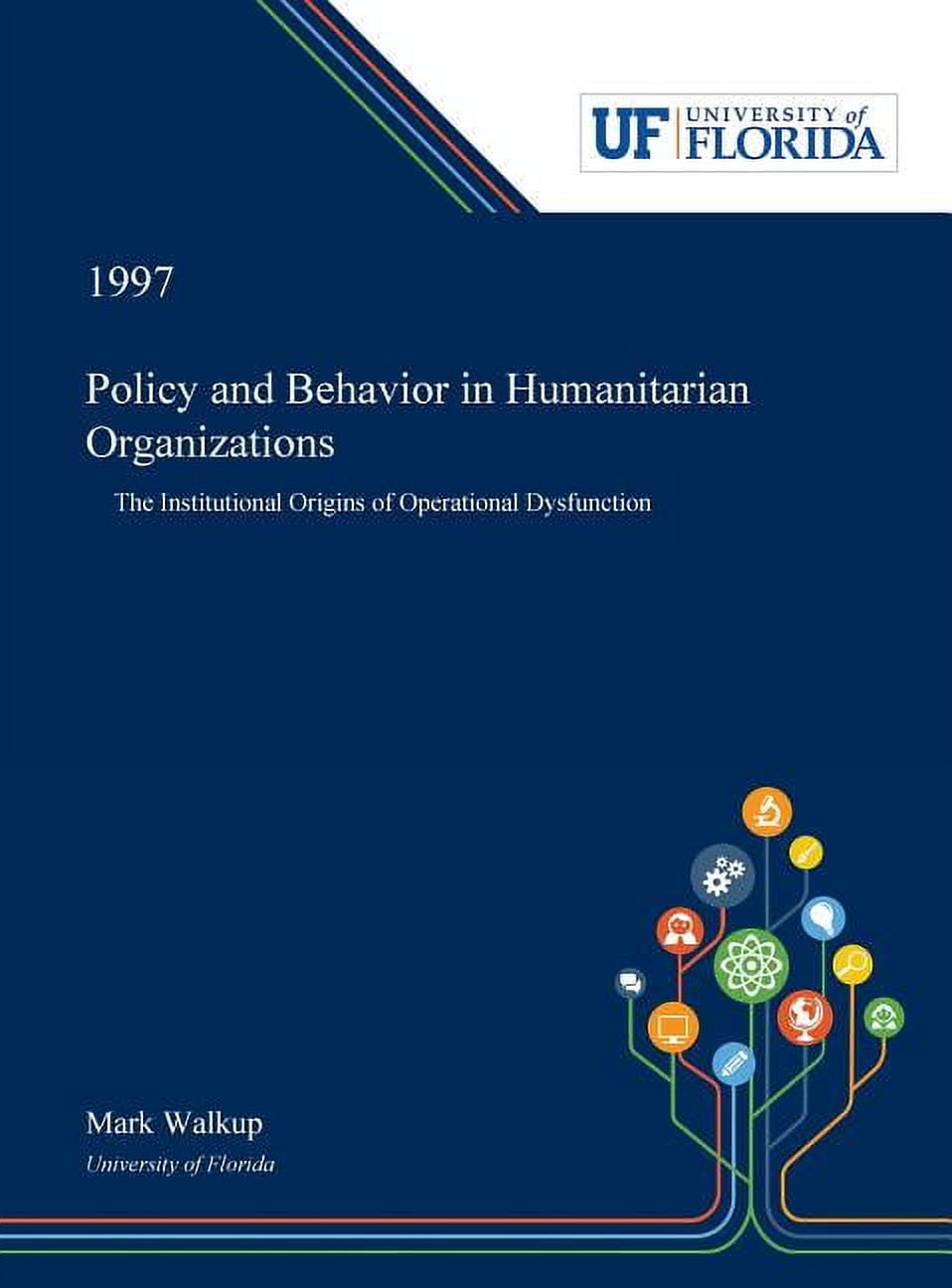 Policy and Behavior in Humanitarian Organizations: The Institutional ...