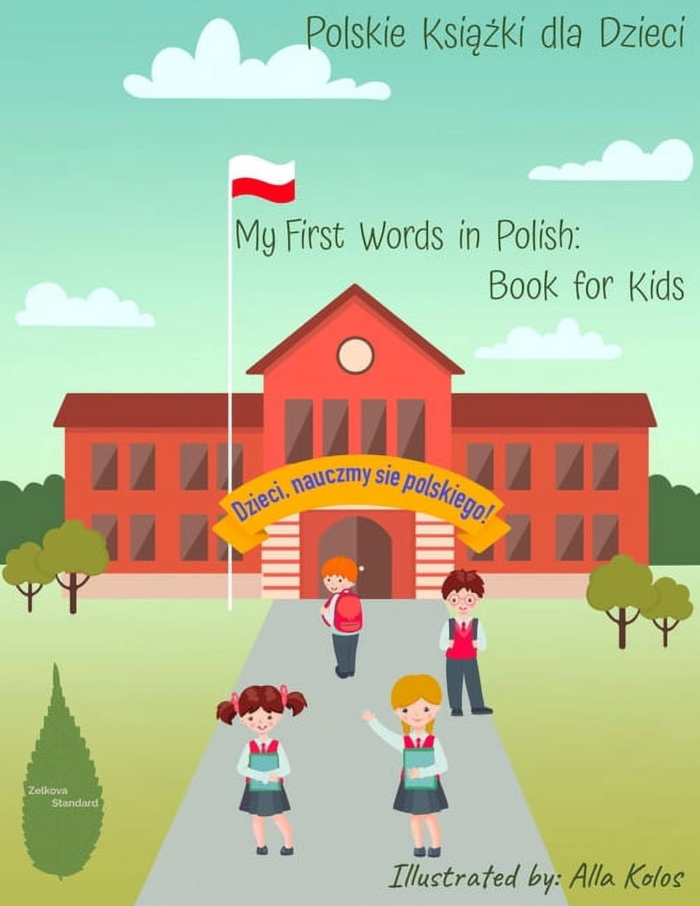 Polish Books for Kids: Polski Alfabet Dla Dzieci: My First Words in ...