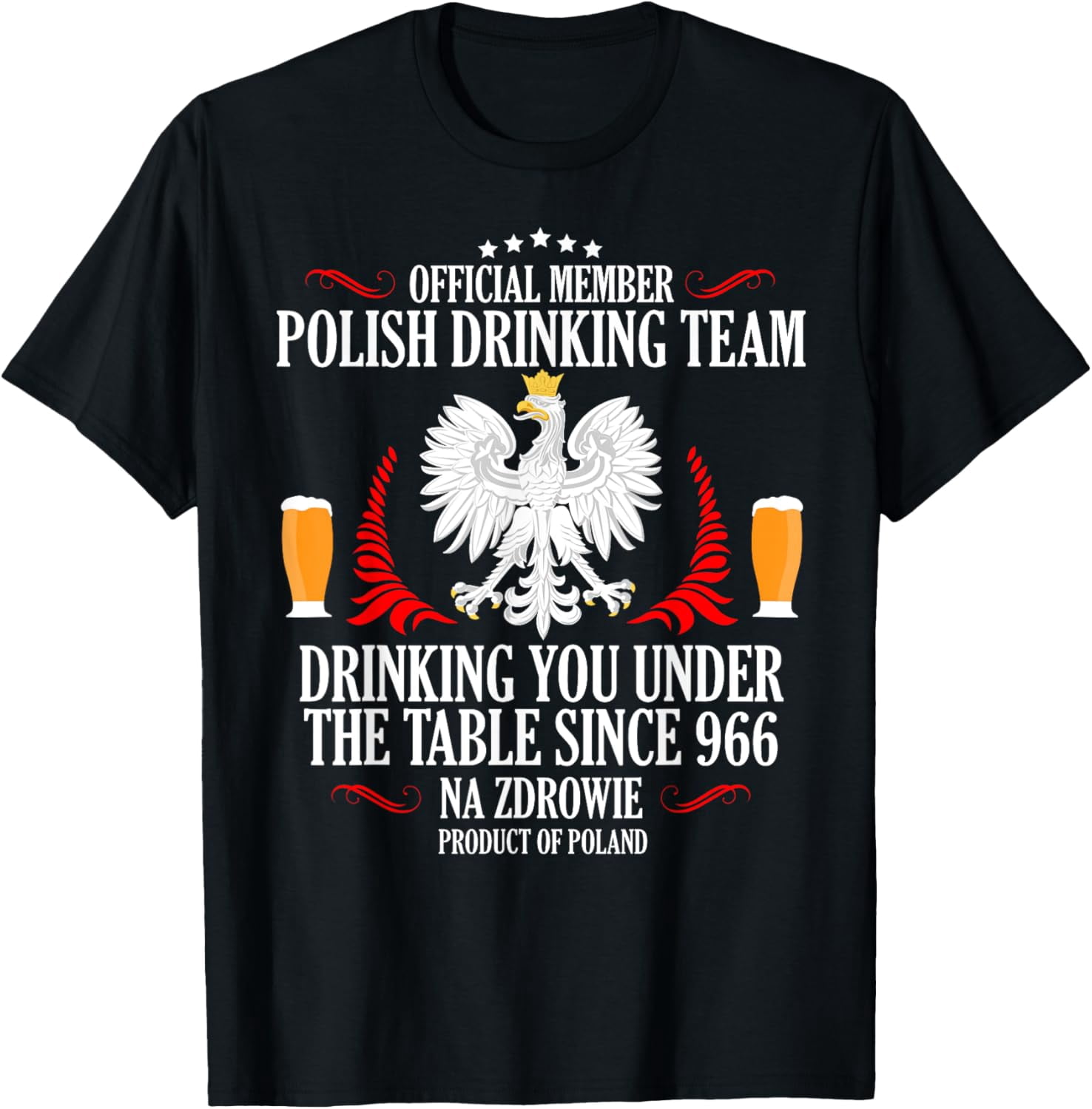 Polish Drinking Team, Polish Beer, Polish Wodka, Na Zdrowie T-Shirtmen ...