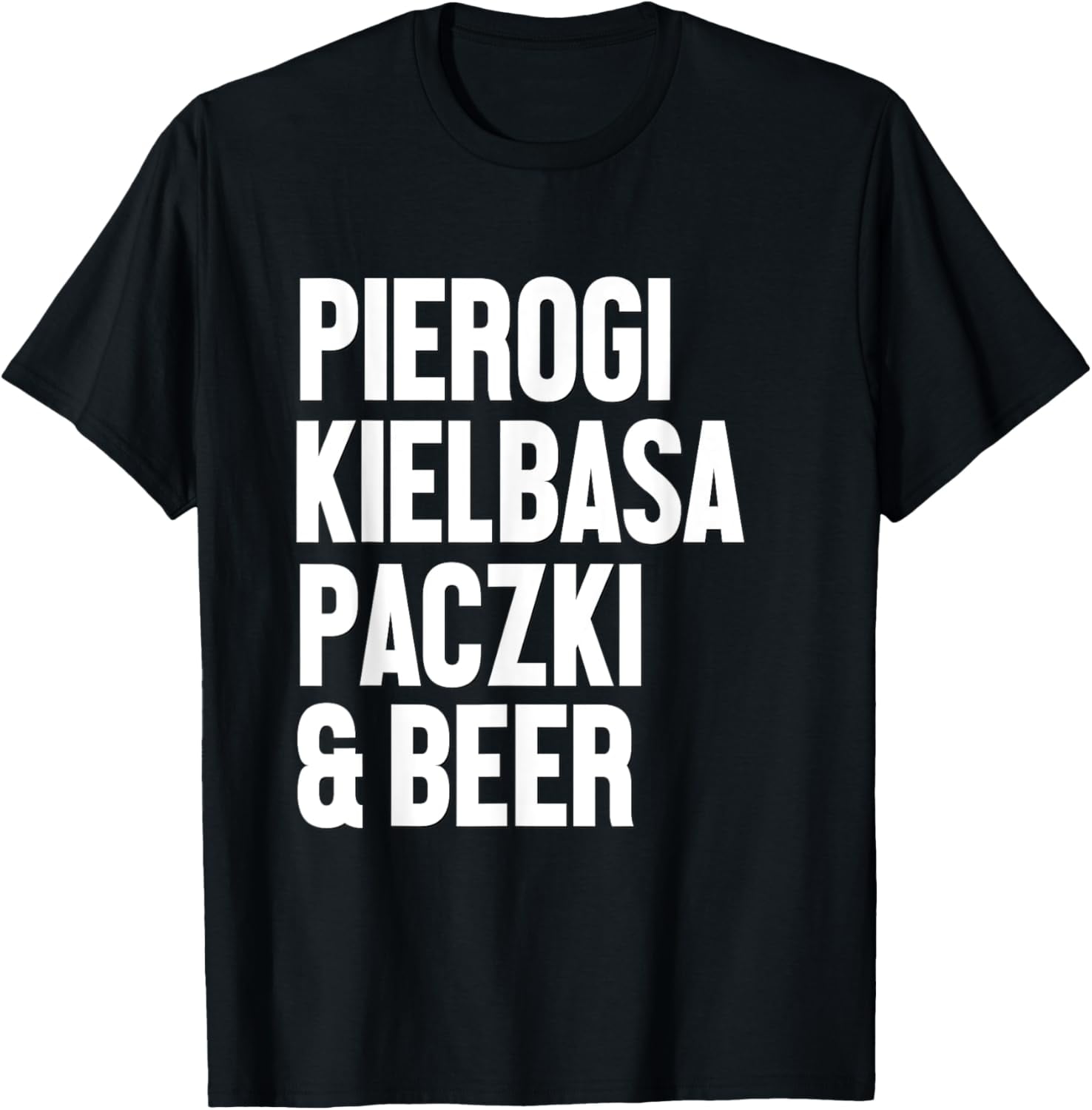 Polish Food Shirt Pierogi Kielbasa Paczki Beer Dyngus Day T-Shirt ...