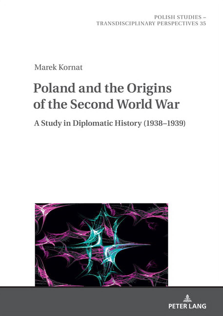 Polish Studies - Transdisciplinary Perspectives: Poland and the Origins ...