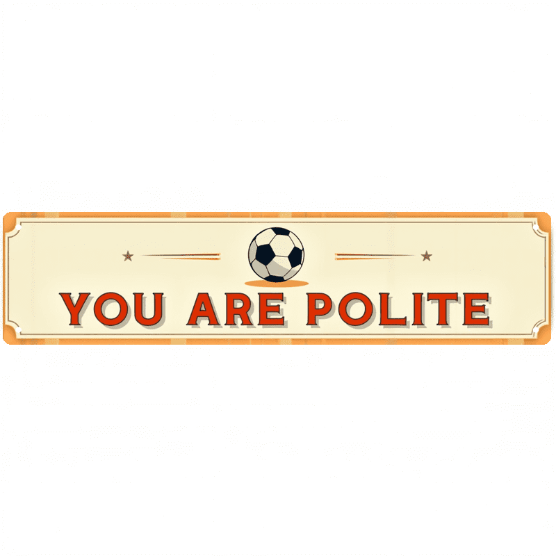 Polite Manner Tin Sign - 16x4 Inch - Great for Living Room, Study, Man ...