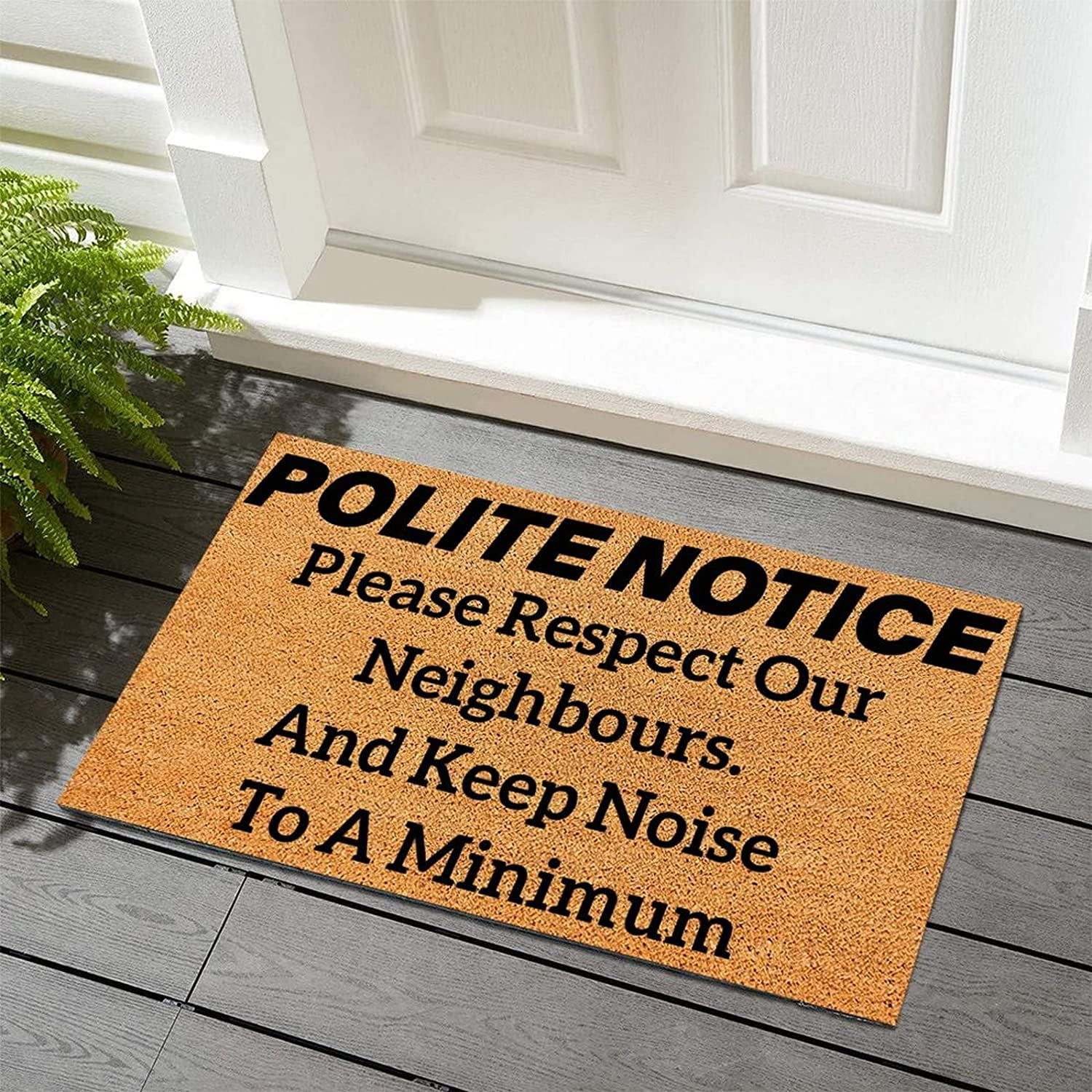Polite Notice Please Respect Our Neighbours And Keep Noise To A Minimum ...