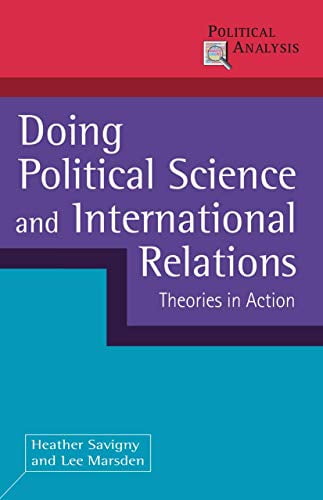 Pre-Owned Political Analysis Doing Political Science and International Relations: Theories in ...