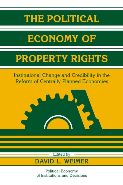 Political Economy of Institutions and De The Political Economy of Property Rights: Institutional ...