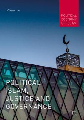 Pre-Owned Political Islam, Justice and Governance (Hardcover ...