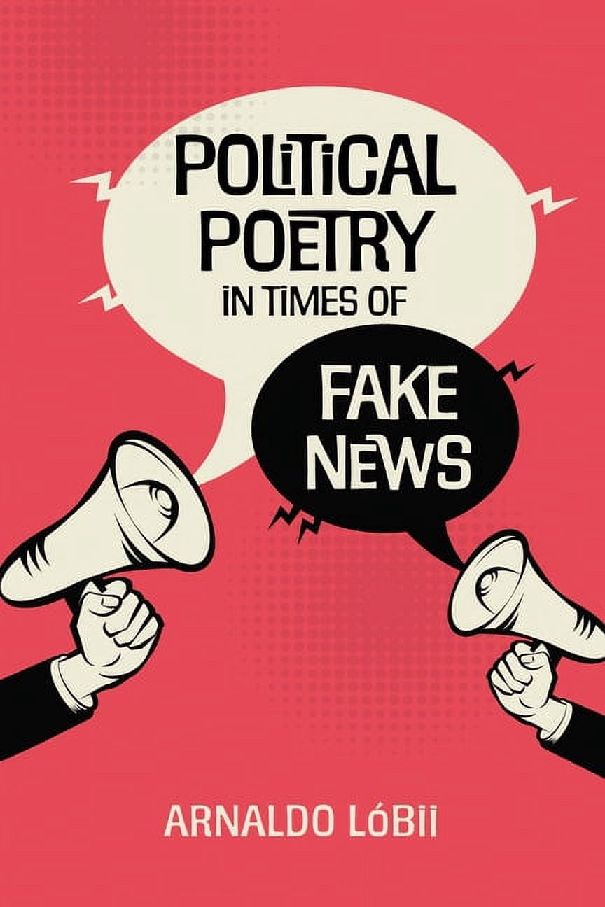 Political Poetry in Times of Fake News (Hardcover) - Walmart.com