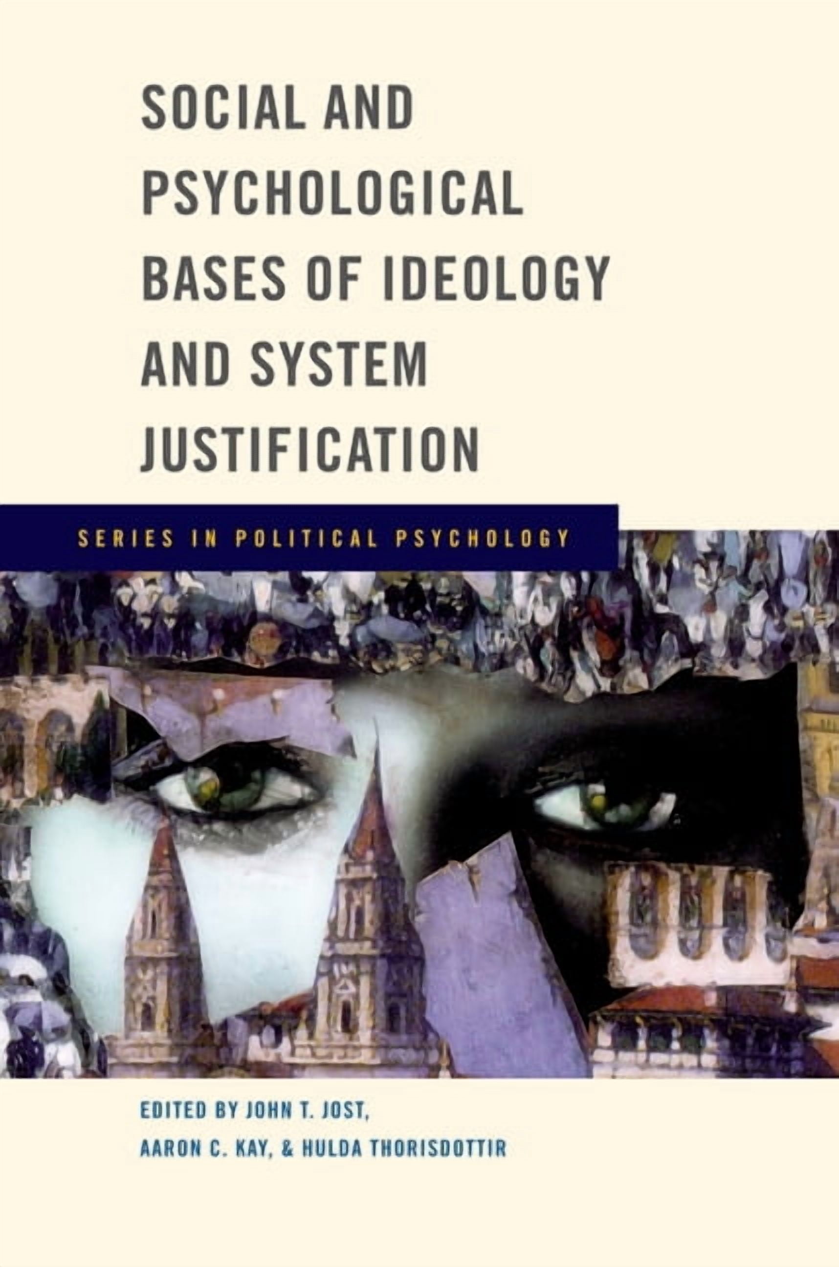 Political Psychology Social and Psychological Bases of Ideology and ...