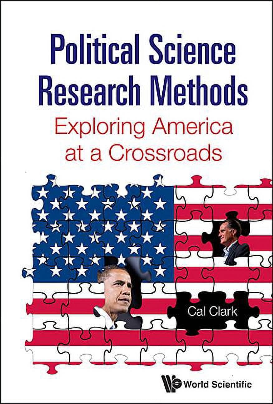 Political Science Research Methods: Exploring America at a Crossroads ...