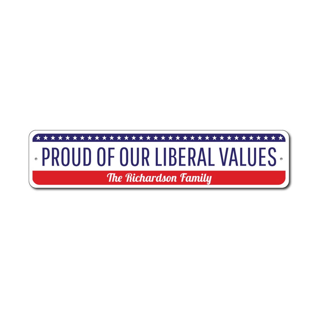 Political Values Sign, Custom Political Party Sign, Liberal Sign ...