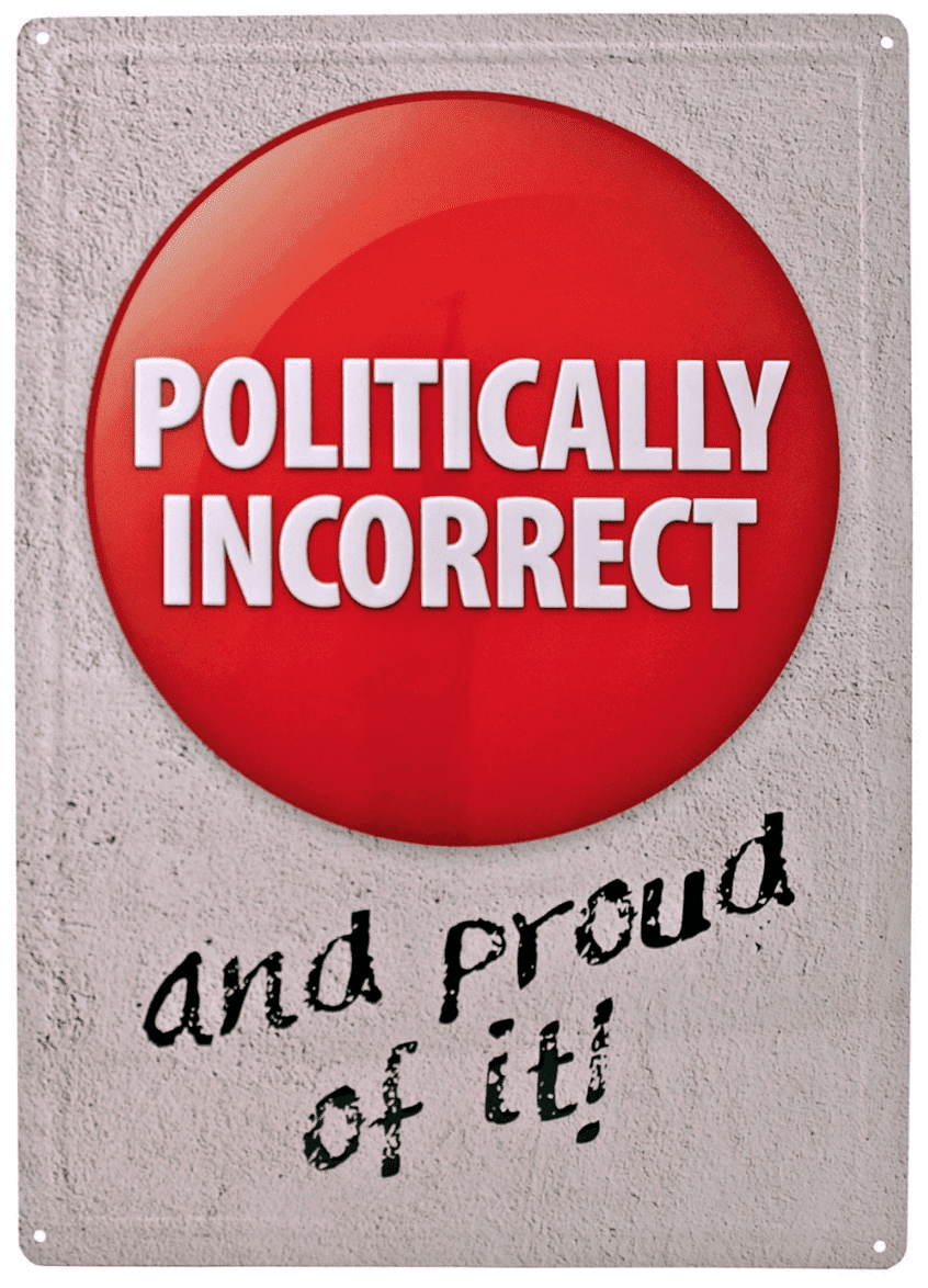 Politically Incorrect and Proud of It! Red Hot Button Issue Metal Tin ...