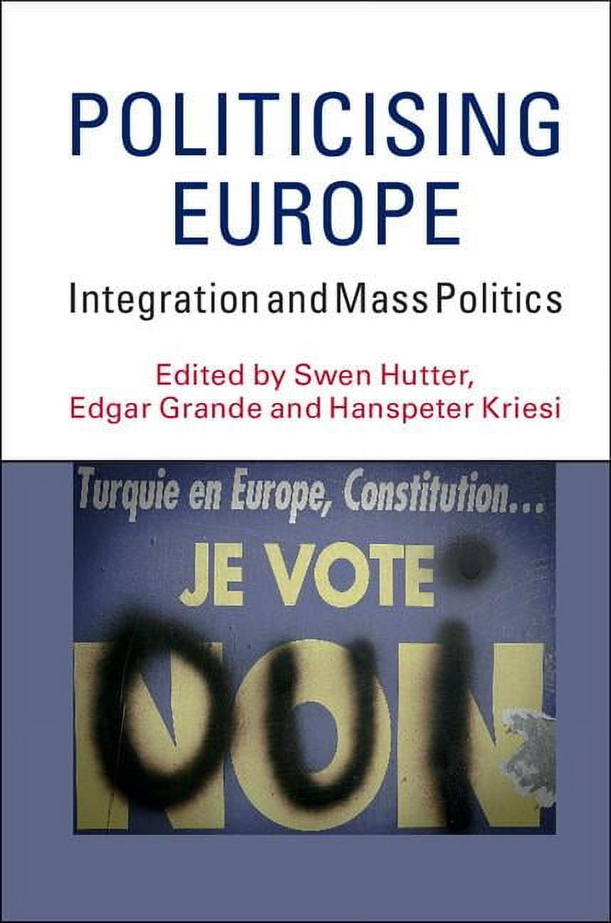 Politicising Europe, (Paperback) - Walmart Business Supplies