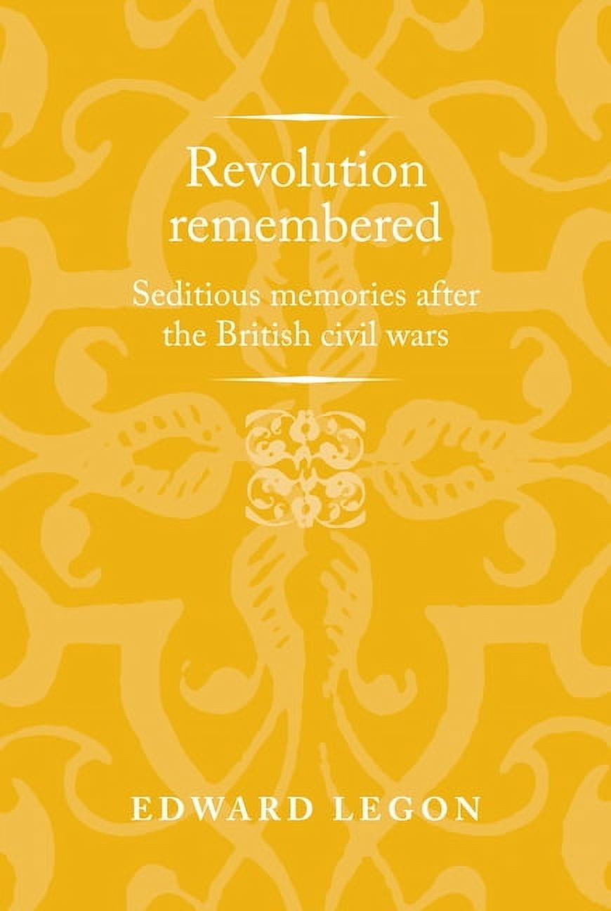 Politics, Culture and Society in Early M Revolution Remembered ...