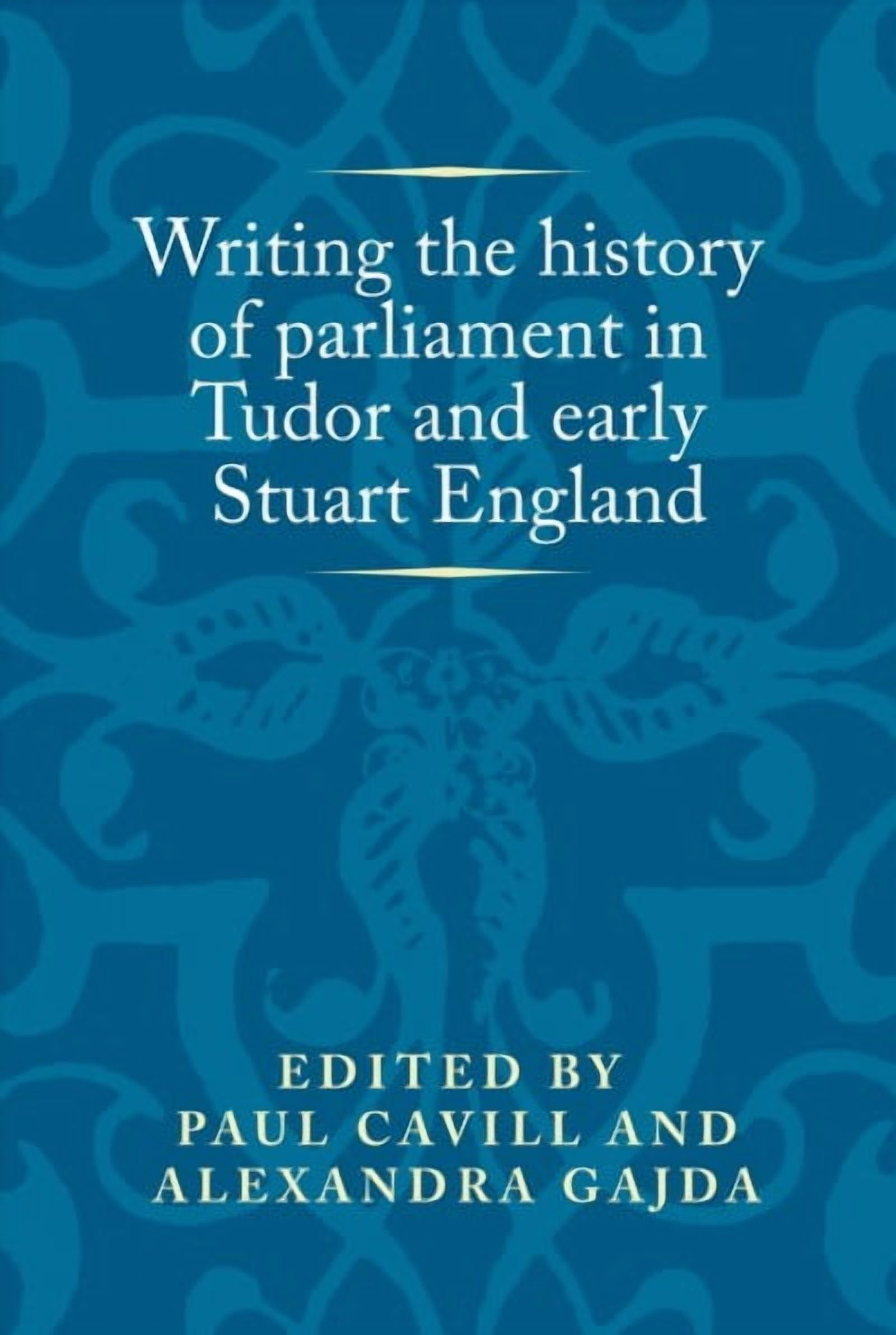 Politics, Culture and Society in Early Modern Britain: Writing the ...