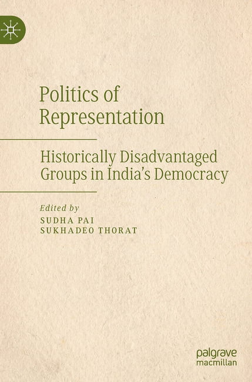 Politics of Representation: Historically Disadvantaged Groups in India ...