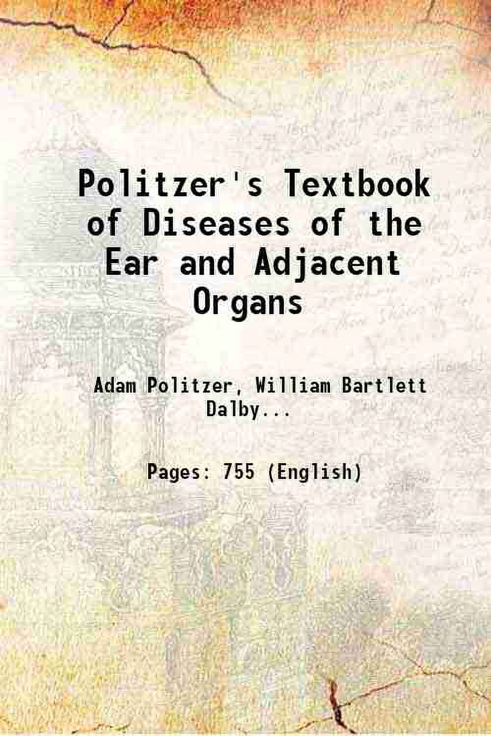 Politzer's Textbook of Diseases of the Ear and Adjacent Organs 1894 ...