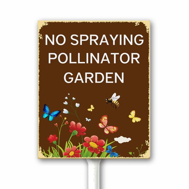 Pollinator Friendly Garden Sign Do Not Spary Yard Sign With Metal Stake ...