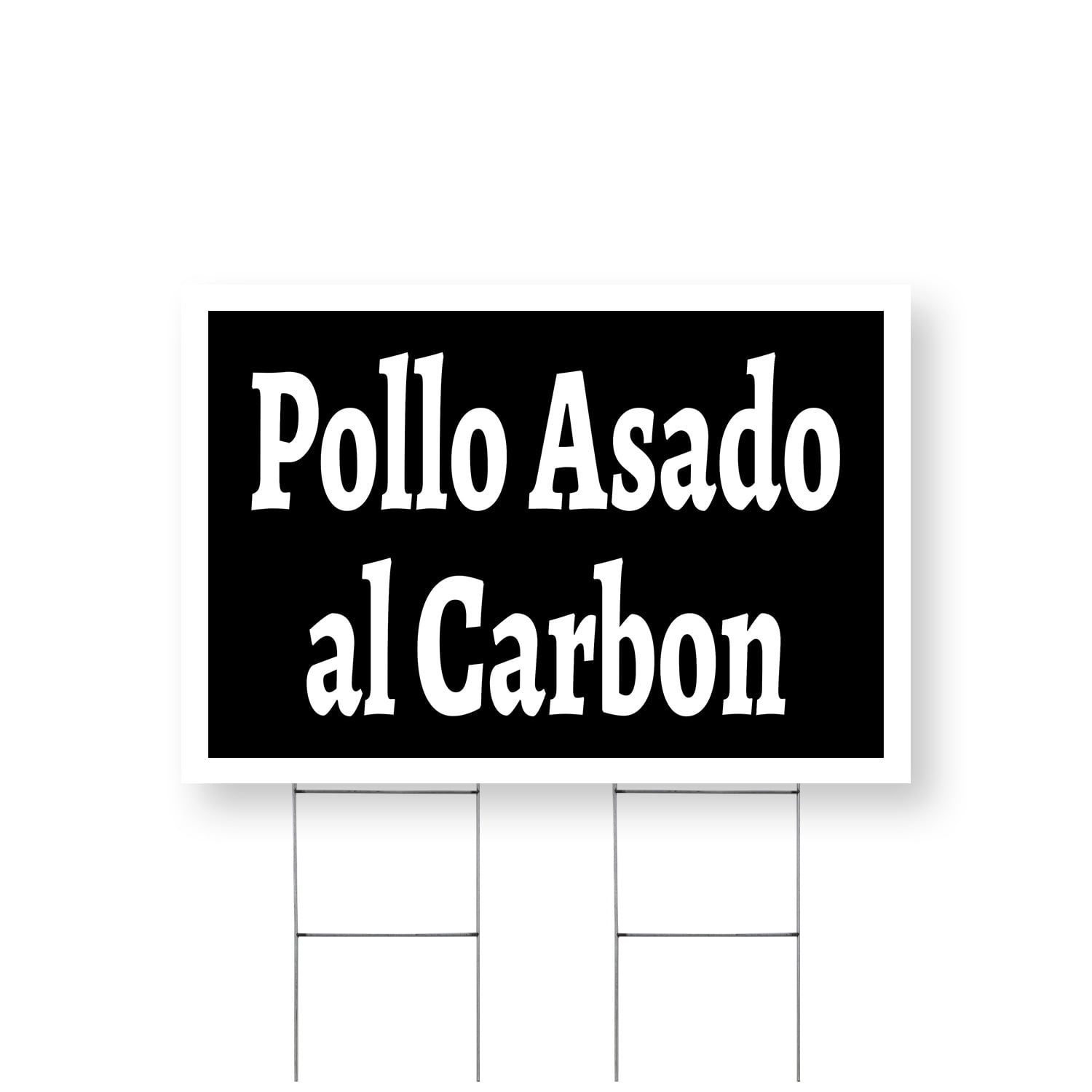 Pollo Asado al Carbon Yard Sign 24 Inch x 36 Inch Single Sided ...
