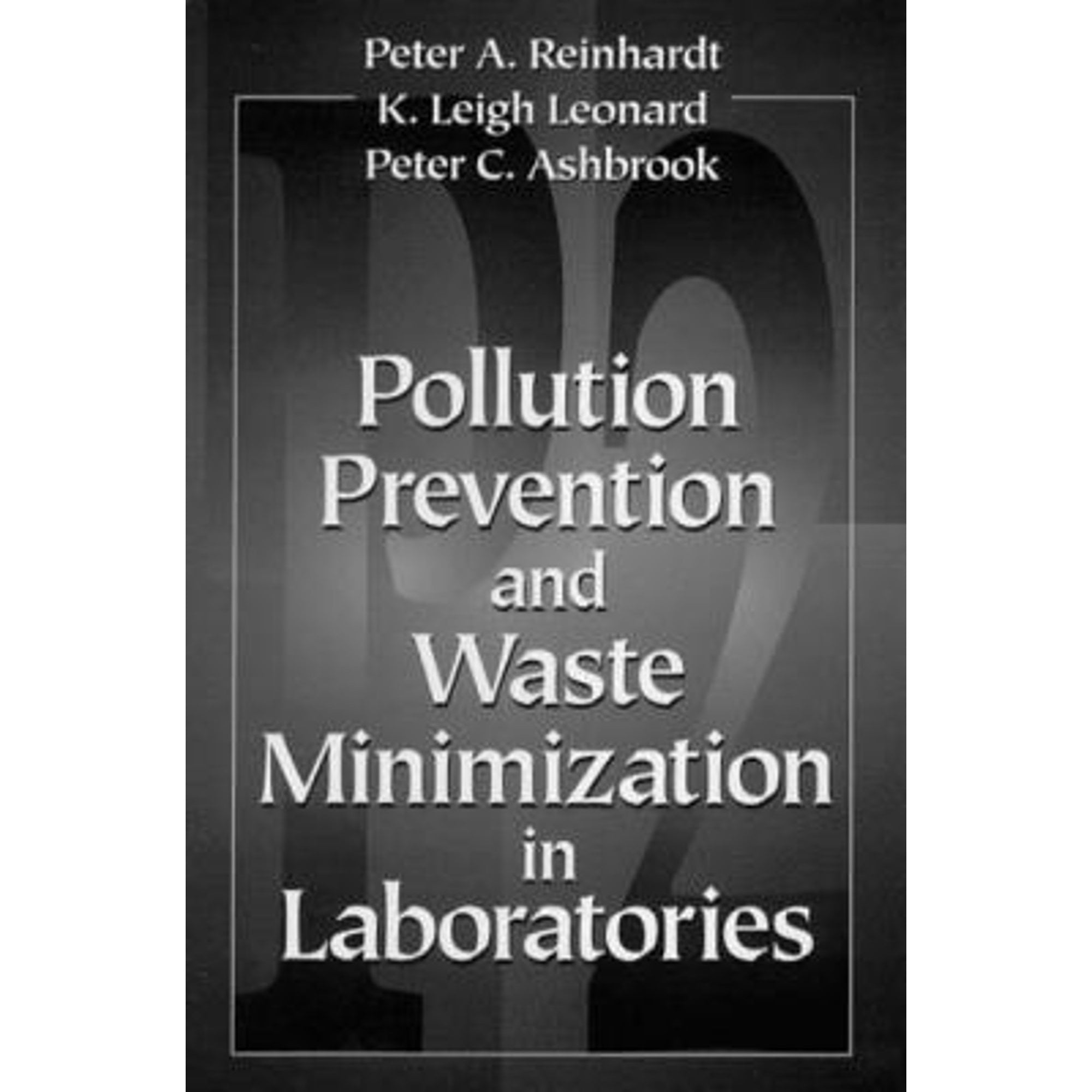 Pre-Owned Pollution Prevention and Waste Minimization in Laboratories ...