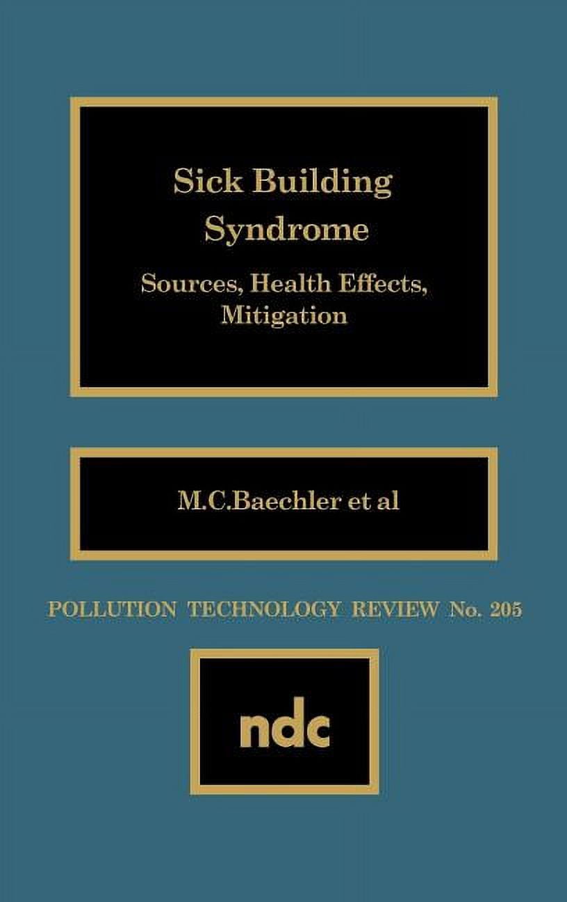 Pollution Technology Review, Sick Building Syndrome: Sources, Health ...