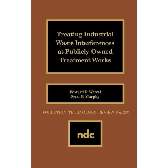 Pollution Technology Review, Treating Industrial Waste Inteferences at ...