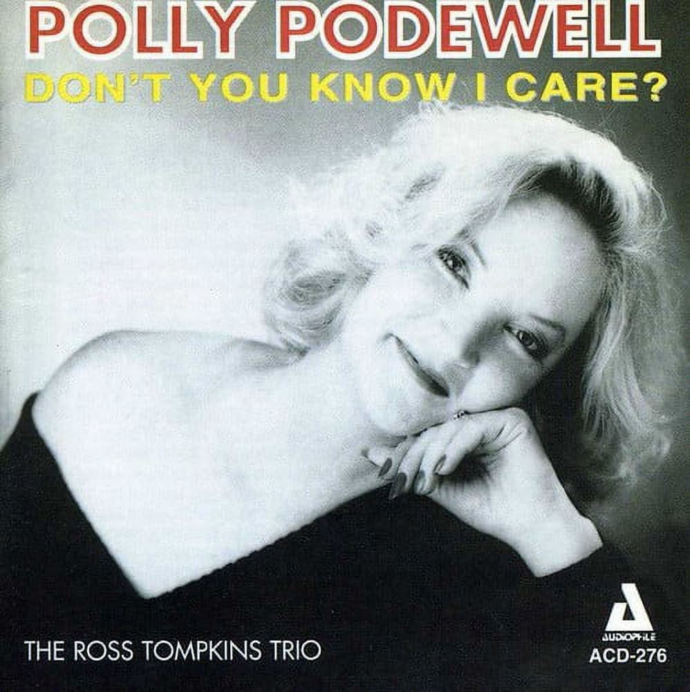 Polly Podewell - Don't You Know I Care - Vocal Jazz - CD - Walmart.com