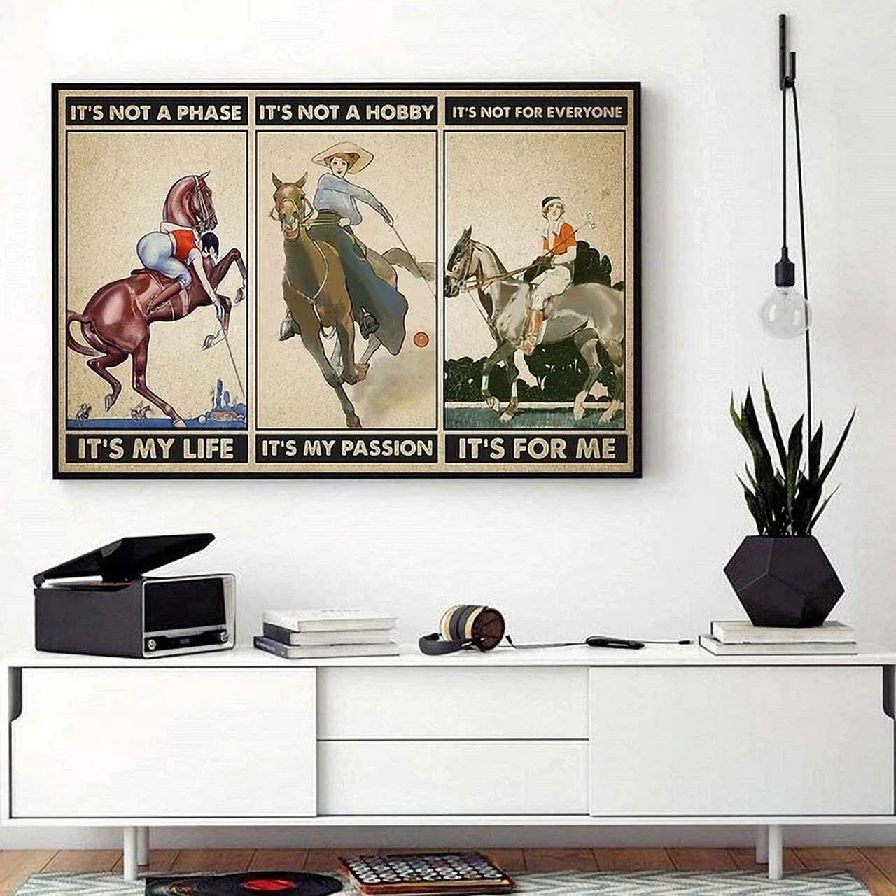 Polo Woman It'S Not A Phase It'S Not A Hobby Landscape Poster Home ...