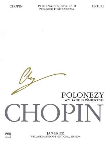 Polonaises, Series B: Published Posthumously: Chopin National Edition ...