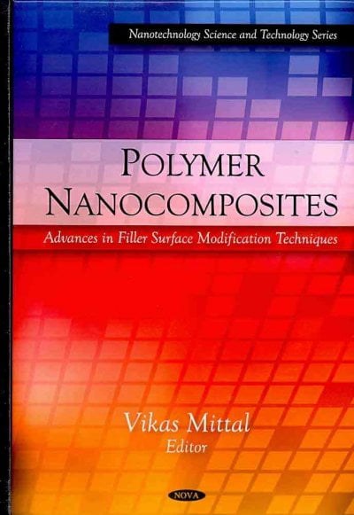 Pre-Owned Polymer Nanocomposites : Advances in Filler Surface ...