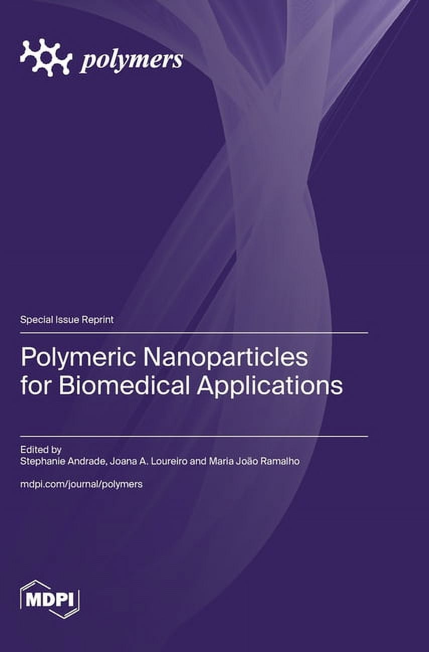 Polymeric Nanoparticles for Biomedical Applications (Hardcover ...